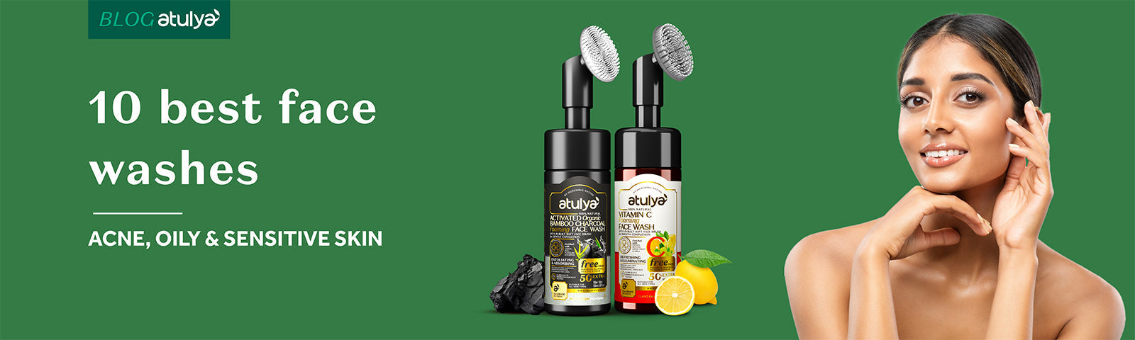 10 Best Face Washes for Acne, Oily & Sensitive Skin – atulya