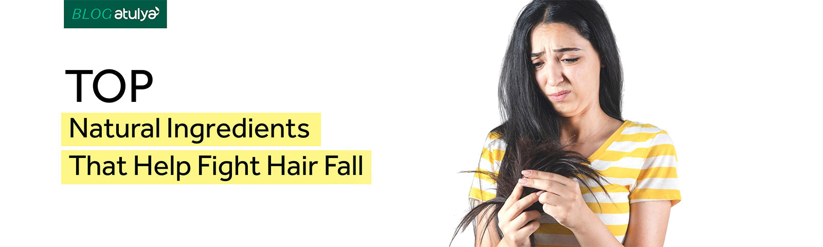 Top Natural Ingredients That Help To Fight Hair Fall (Backed by Scienc ...